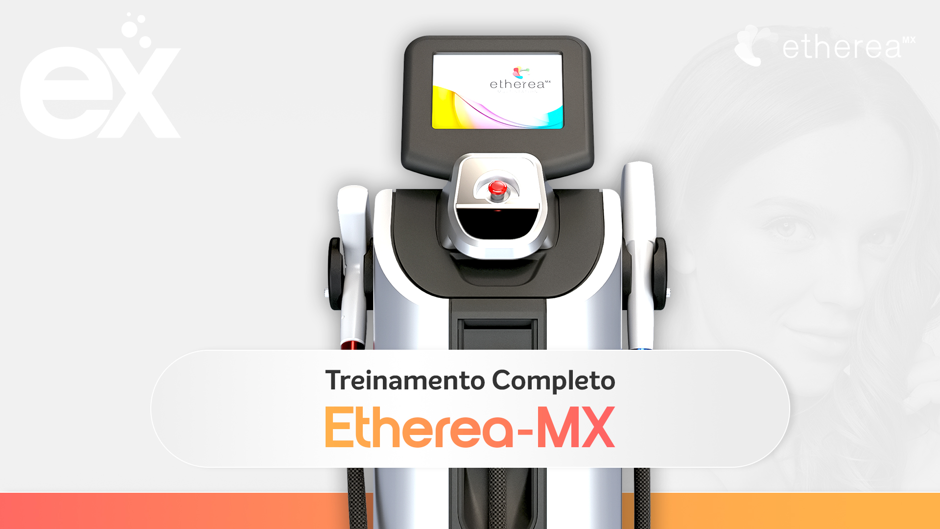 Treinamento Completo Etherea-MX - MaxReach